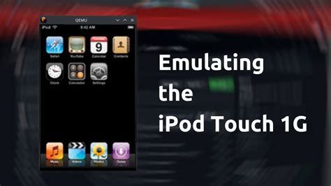 Emulating The Ipod Touch 1g Youtube