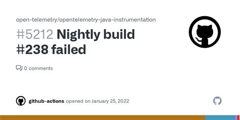 Nightly Build 238 Failed Issue 5212 Open Telemetry Opentelemetry