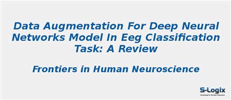 Data Augmentation For Deep Neural Networks Model In Eeg S Logix