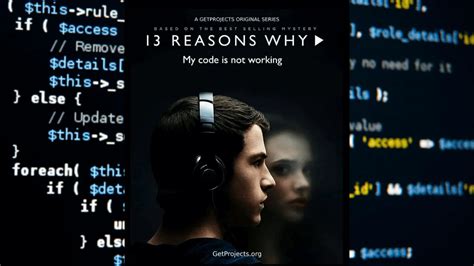13 Reasons Why My Code Is Not Working Get Projects