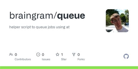 Github Braingramqueue Helper Script To Queue Jobs Using At
