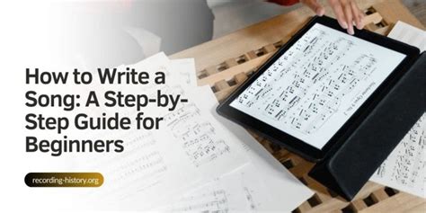 How To Write A Song A Step By Step Guide For Beginners Song Lyrics Facts