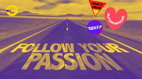 How To Find Your Passion And Choose A Career To Match Grandshake