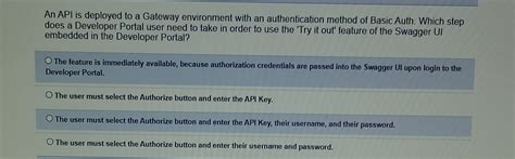 Solved An API Is Deployed To A Gateway Environment With An Chegg
