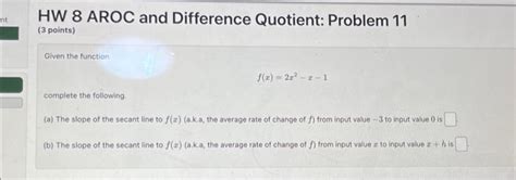 Solved Hw 8 Aroc And Difference Quotient Problem 11 3