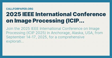 Icip 2025 2025 Ieee International Conference On Image Processing