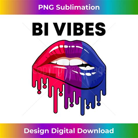 Bi Vibes Dripping Lips Bisexual Pride Month Lgbt Bisexuality Inspire