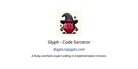 Glyph Code Sorceror Gpts Features And Functions Examples And Prompts Gpt Store