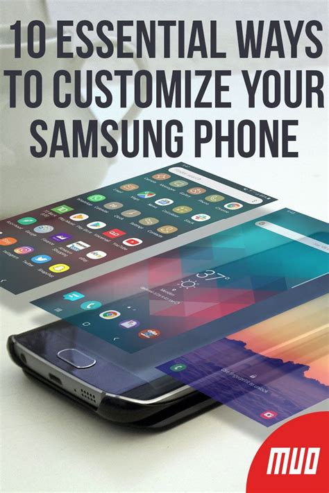 10 Essential Ways To Customize Your Samsung Phone Samsung Phone
