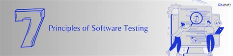 7 Principles Of Software Testing Blog Qacraft