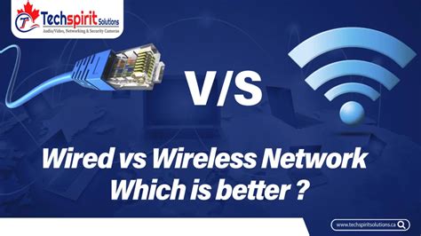 Wired Vs Wireless Network Which Is Better