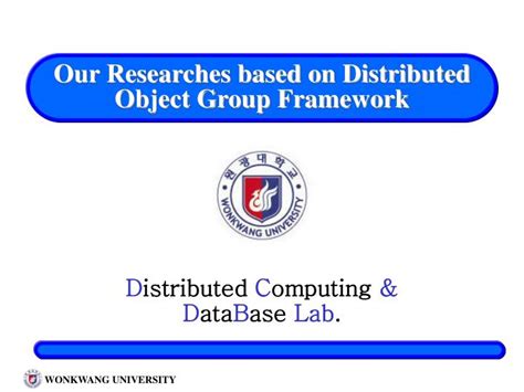 Ppt Our Researches Based On Distributed Object Group Framework