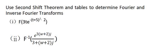 Solved Use Second Shift Theorem And Tables To Determine Solved Use Second Shift Theorem And Tables To Determine