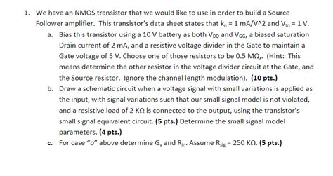 Solved 1 We Have An NMOS Transistor That We Would Like To Chegg Com