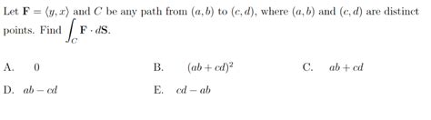 Solved Let F Y X And C Be Any Path From A B To C D Chegg