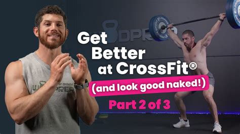 Add THESE Accessory Drills To Get Better At CrossFit And Look Good Naked Part Of YouTube