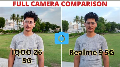 Iqoo Z6 5g Vs Realme 9 5g Camera Comparison Iqoo Z6 Camera Test