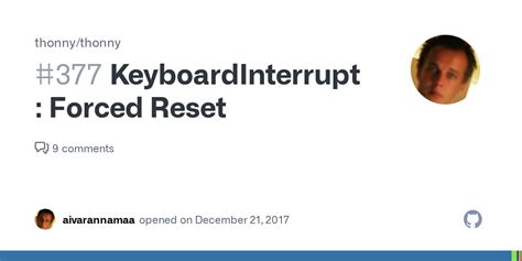 Keyboardinterrupt Forced Reset · Issue 377 · Thonnythonny · Github