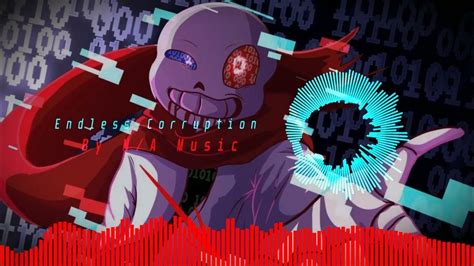 Na Music Endless Corruption An Original Fatalerror Sans Theme