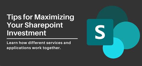tips for maximizing your sharepoint investment