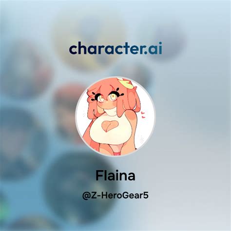 Chat With Flaina Character Ai Ai Chat Reimagined Your Words Your