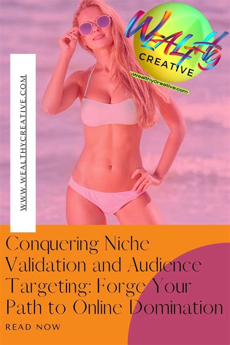 Master Niche Validation Audience Targeting And Content Strategy Guide