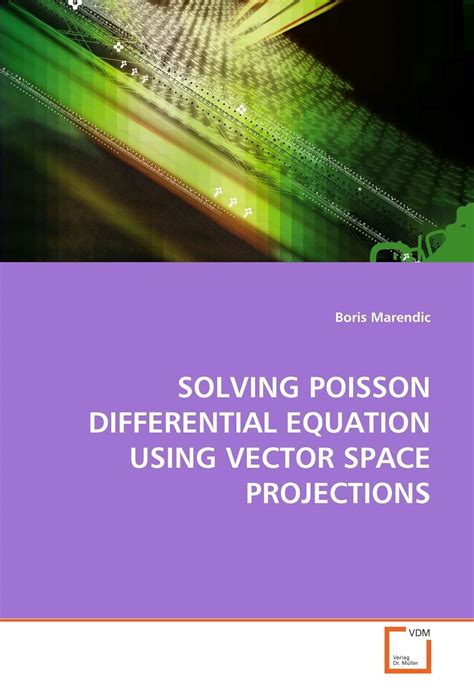 Solving Poisson Differential Equation Using Vector Space Projections