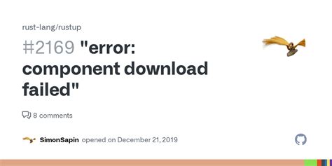 Error Component Download Failed · Issue 2169 · Rust Langrustup · Github