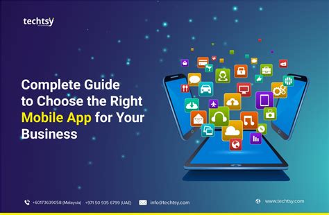 The Ultimate Guide How To Choose The Right Mobile App For Your