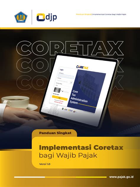 Buku Panduan Singkat Implementasi Coretax Djp Bagi Wajib Pajak Versi 1