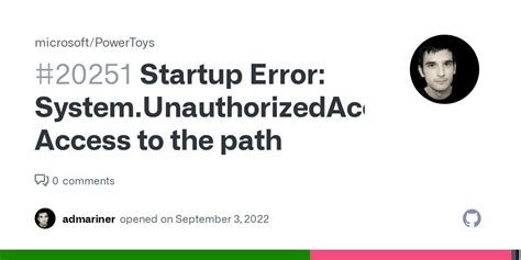 Startup Error Systemunauthorizedaccessexception Access To The Path · Issue 20251 · Microsoft