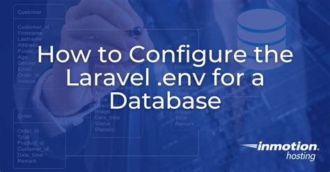 How To Configure The Laravel Env For A Database