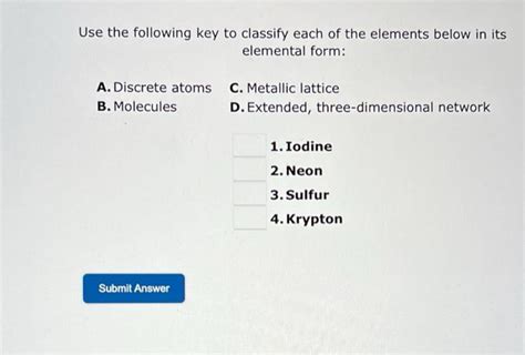 solved use the following key to classify each of the