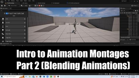 Introduction To Animation Montages Part 2 Updated For Unreal Engine 5