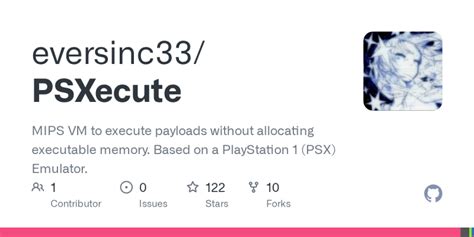 Github Eversinc33psxecute 32bit Mips I Vm To Execute Payloads Without Allocating Executable