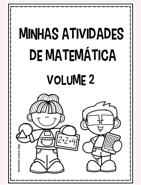 APOSTILA MINHAS ATIVIDADES DE MATEMÁTICA VOLUME Lojinha do Cantinho Ensinar