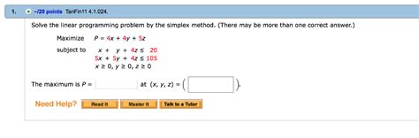 Solved Solve The Linear Programming Problem By The Simplex