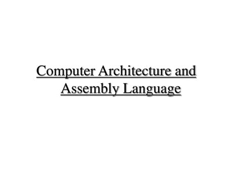 Ppt Computer Architecture And Assembly Language Powerpoint Presentation Id 9588793
