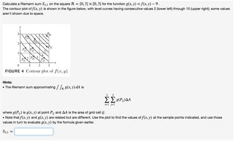 Solved Calculate A Riemann Sum S33 On The Square R 0 3
