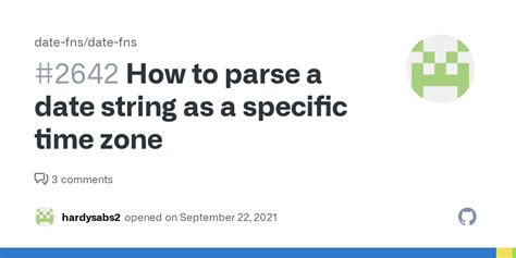 How To Parse A Date String As A Specific Time Zone · Issue 2642 · Date