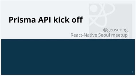 prisma api kick off react native seoul meetup ppt