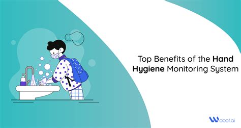 Top Benefits Of Hand Hygiene Monitoring System Wobot Intelligence