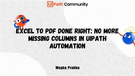 How To Ensure All Excel Columns Are Visible In Pdf Using Uipath