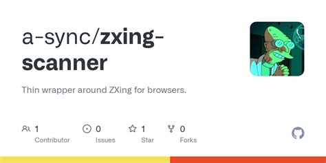 Github A Synczxing Scanner Thin Wrapper Around Zxing For Browsers