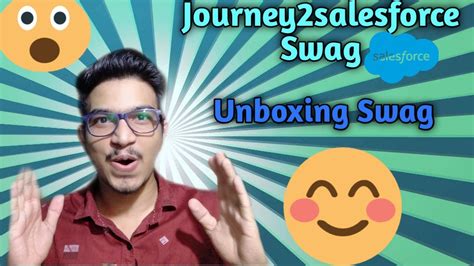 Journey2salesforceswag Unboxing Journey2salesforce Swag 1st Journey2salesforce Swag Youtube