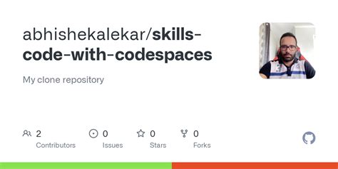Github Abhishekalekar Skills Code With Codespaces My Clone Repository