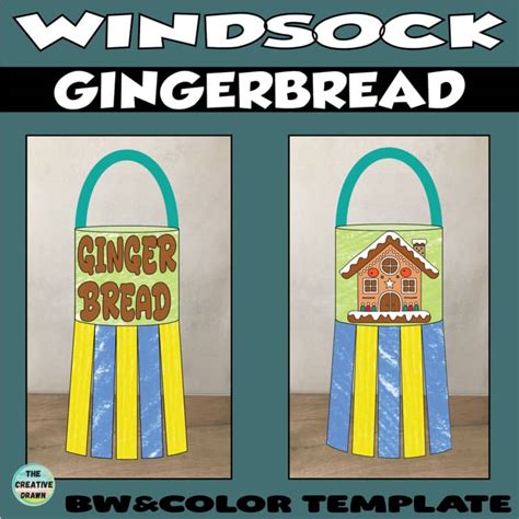 Gingerbread Windsock Craft Gingerbread House Christmas Winter