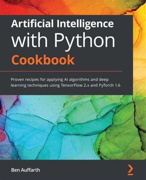 Artificial Intelligence With Python Cookbook 컴퓨터it 전자책 리디
