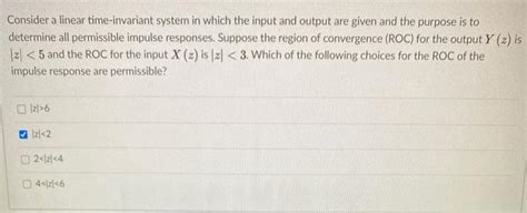 Solved Consider A Linear Time Invariant System In Which The Chegg