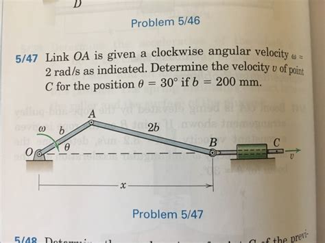 Solved Link Oa Is Given A Clockwise Angular Velocity A 2